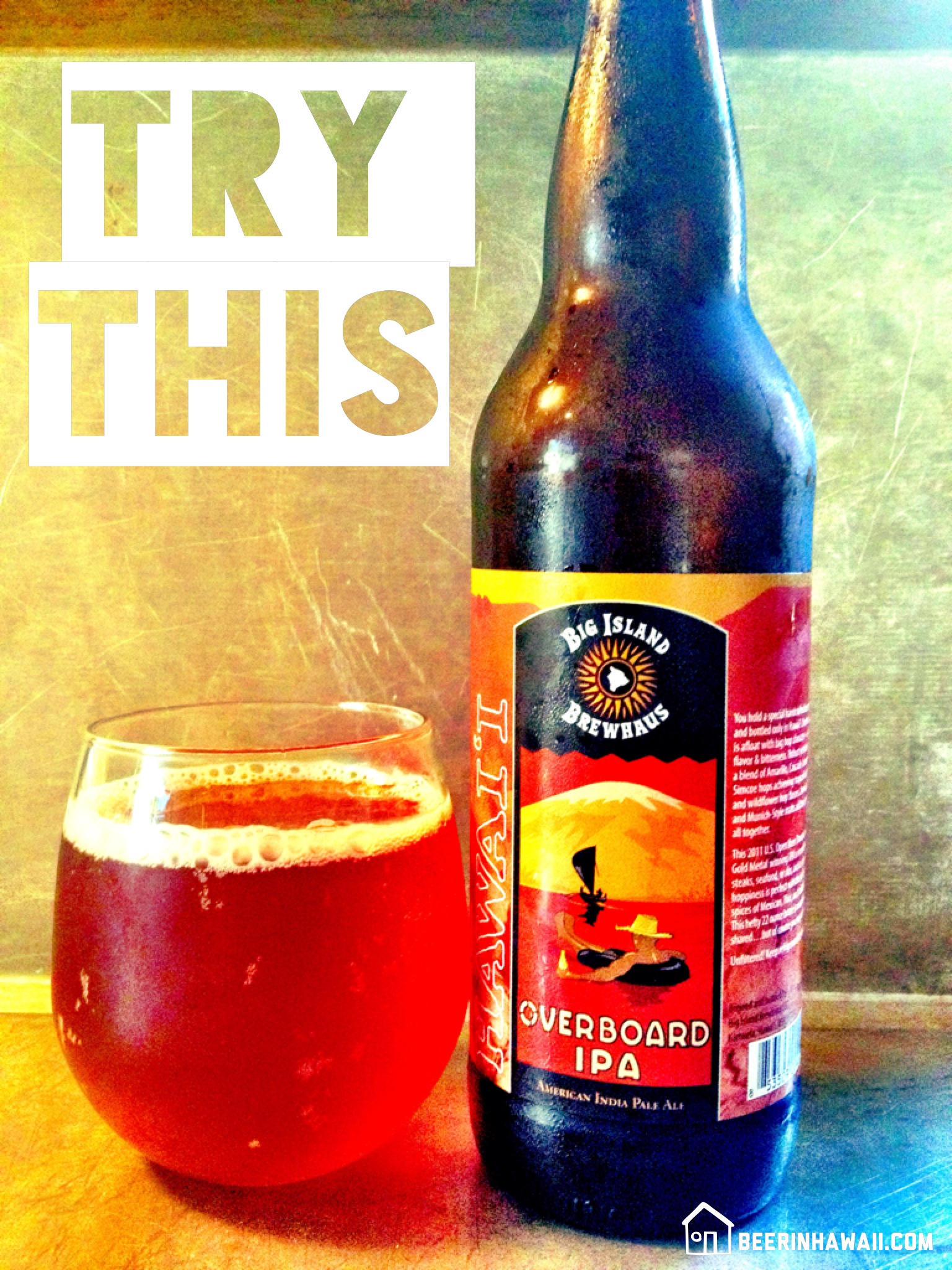 Try This Beer: Big Island Brewhaus Overboard IPA | Beer In Hawaii